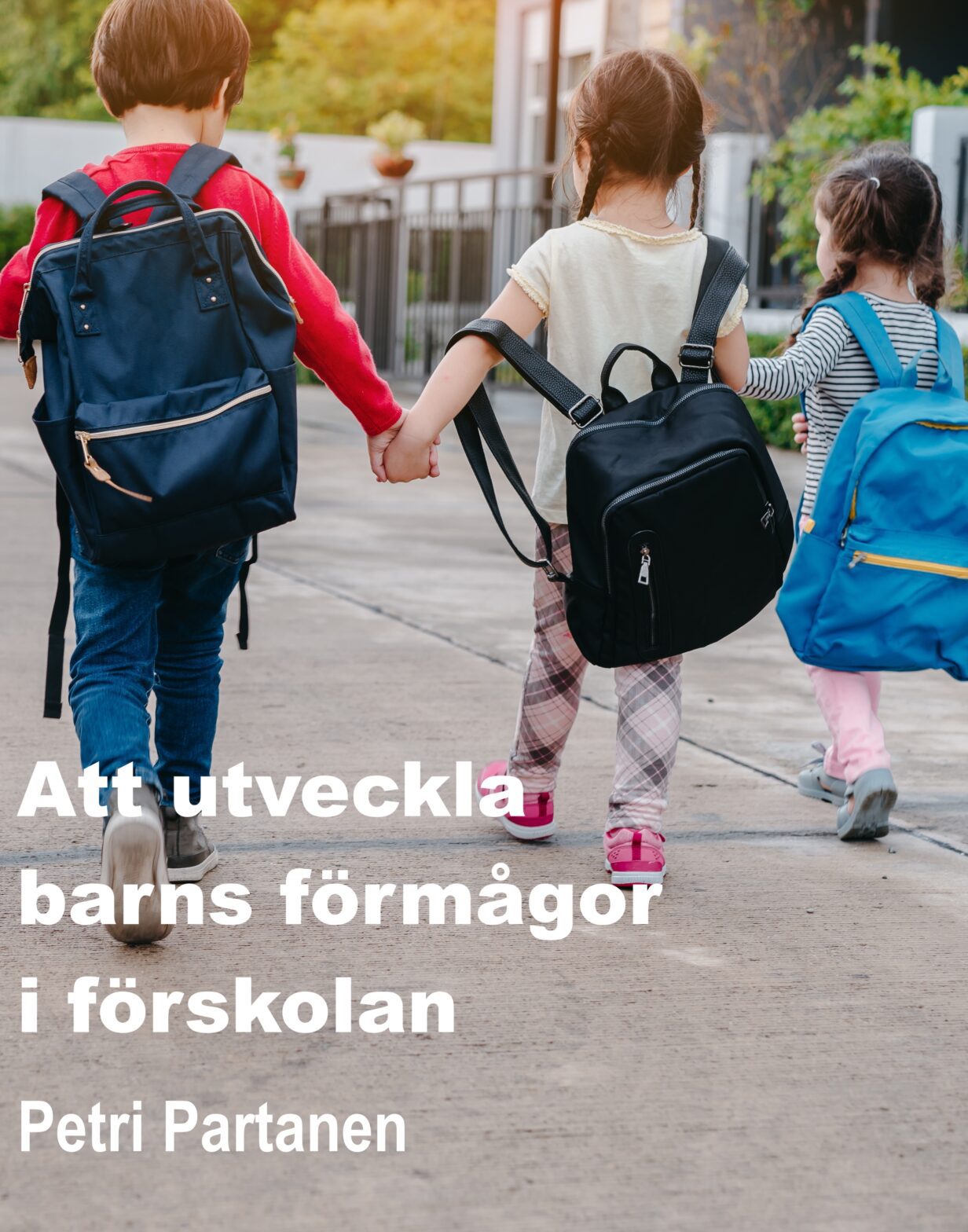 Att utveckla barns förmågor i förskolan – ny bok!
